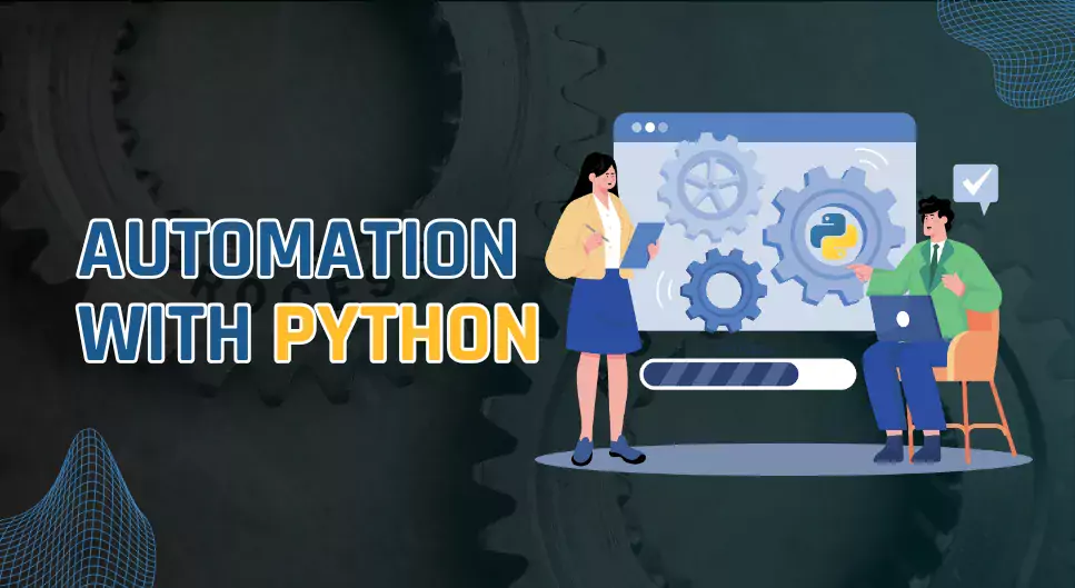 Khóa học tự động hóa công việc với Python